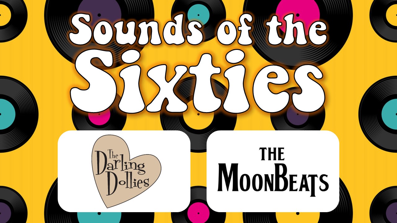 Sounds of the Sixties – Seaton Delaval Arts Centre